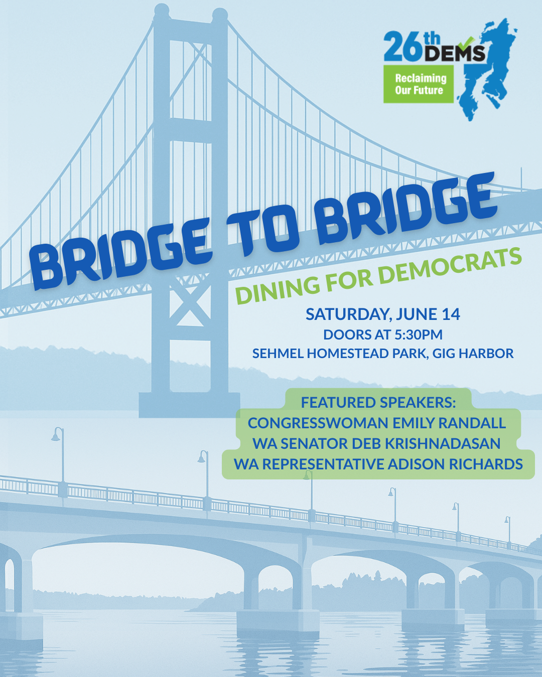 Get your tickets: Bridge to Bridge Dinner June 14 | WA 26th Legislative ...